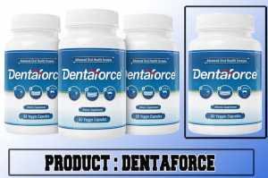 Dentaforce Review - Best Way To Improve Your Oral Health.