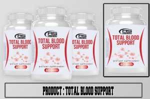 Total Blood Support Review - 9 Things You Need to Know