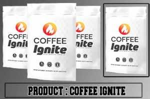 Coffee Ignite Review - Ingredients, Benefits & Side Effects Revealed!